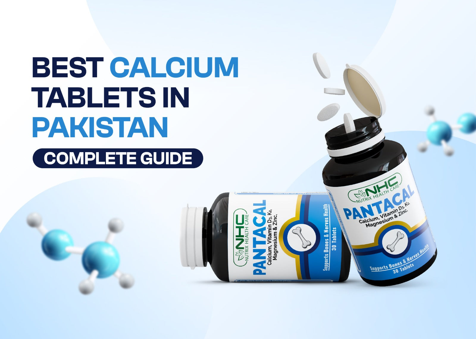 Calcium Tablets in Pakistan: Uses, Benefits & Types